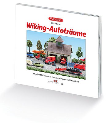 Wiking 645 All Scale Wiking-Autotraume - 85th Anniversary Book ...